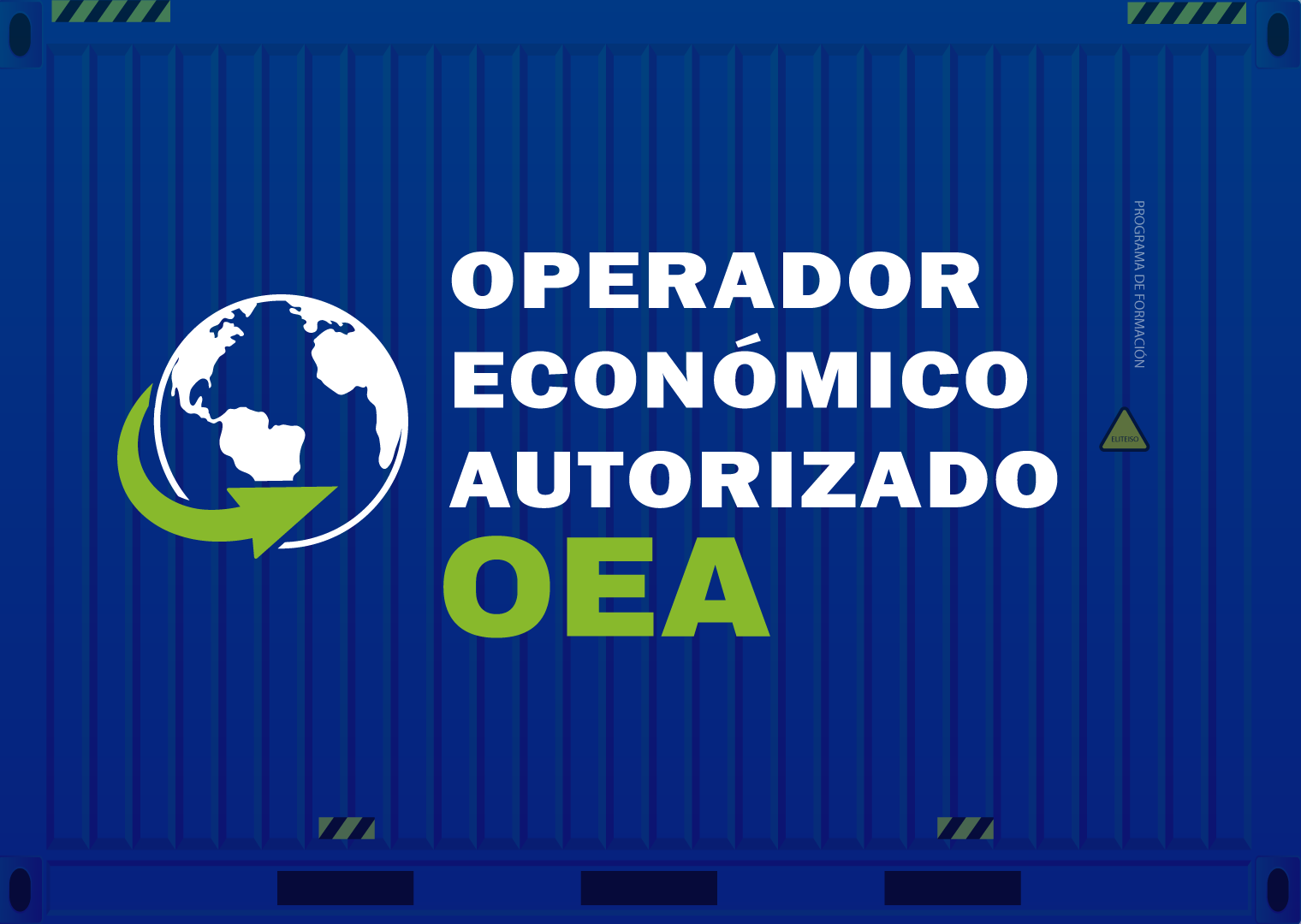 Operador Económico Autorizado (OEA) - ELITEISO